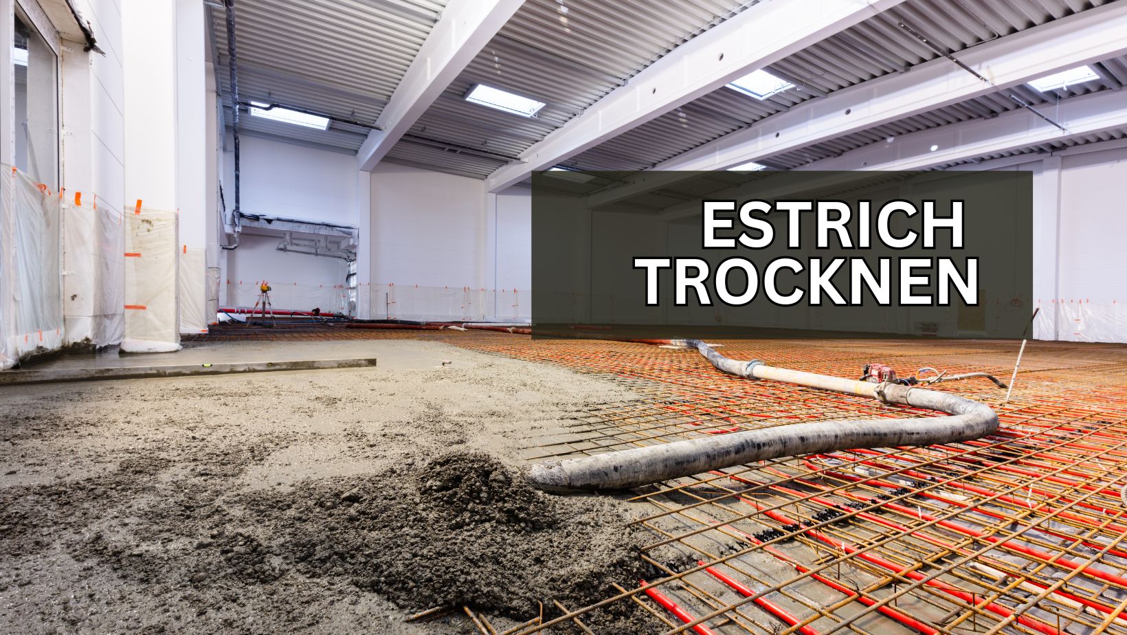 Wie Lange Muss 6 Cm Estrich Trocknen